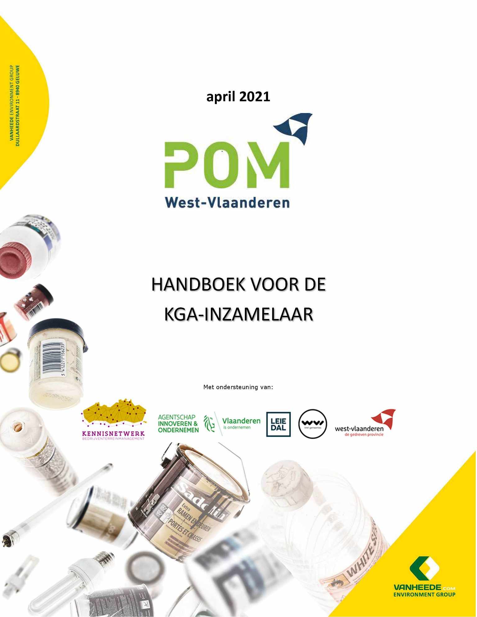 Laat je klein gevaarlijk afval ophalen! | POM West-Vlaanderen